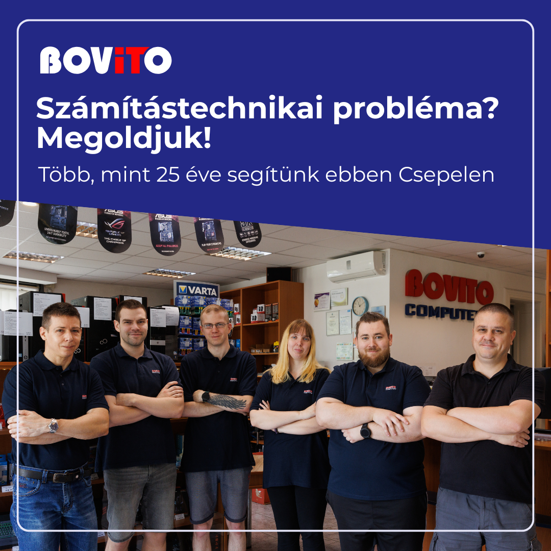 BOVITO Számítástechnikai Bolt Csepelen | Gamer PC és Szerviz
